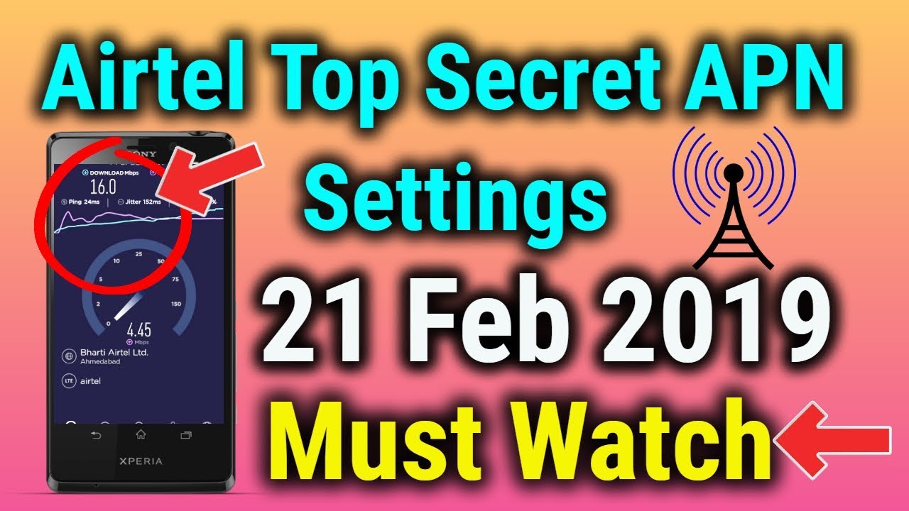 Airtel New Secret APN Settings For Fast Internet 21 Feb 2019 - YouTube