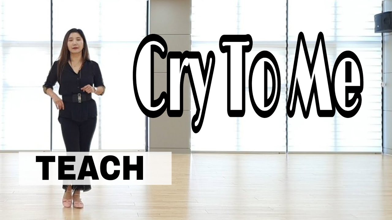 Cry To Me Line Dance⭐ TUTORIAL 스텝설명 라인댄스 - YouTube