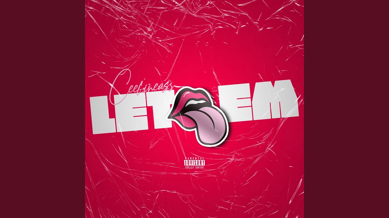 Let 'Em - CeeFineAss | Shazam