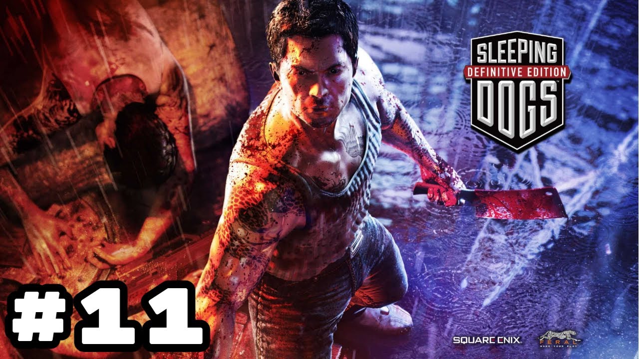Sleeping Dogs: Definitive Edition Gameplay Walkthrough (Part-11) - YouTube