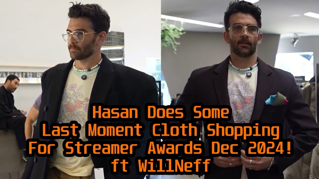 Hasan Does Some Last Moment Shopping For The Streamer Awards ! ft ...