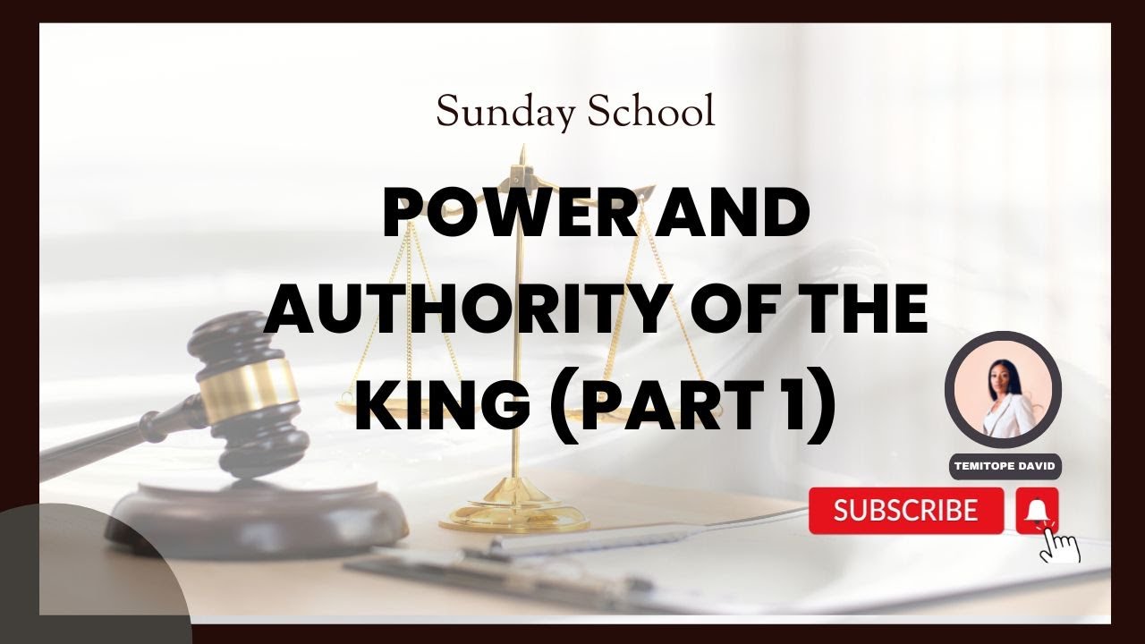 POWER AND AUTHORITY OF THE KING | PART 1 || Sunday School - YouTube