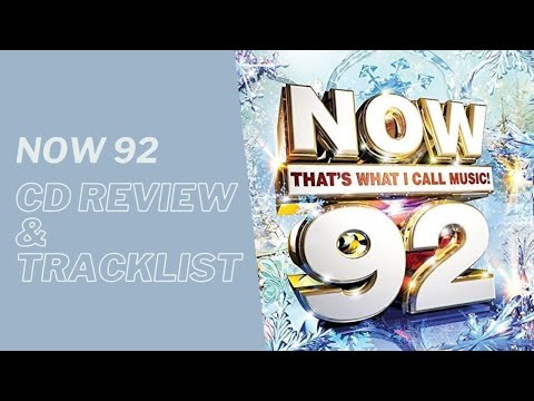 Now Thats What I Call Music 92 CD Review - YouTube