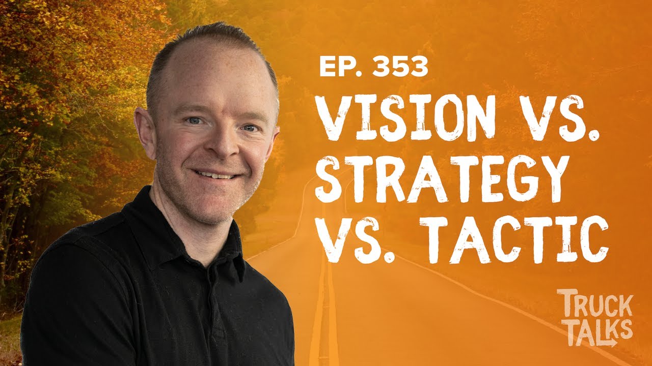 Vision vs Strategy vs Tactic: Get Clarity On Growing Your Business ...