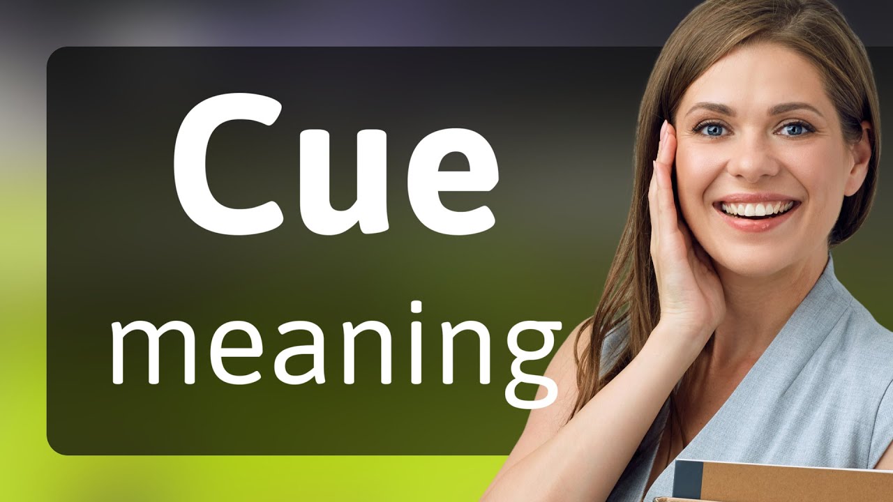 Cue • definition of CUE - YouTube