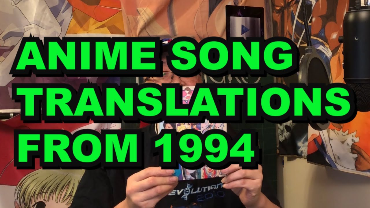 History Of Fan Anime 274 : Song Translations By Mail 1996 - YouTube