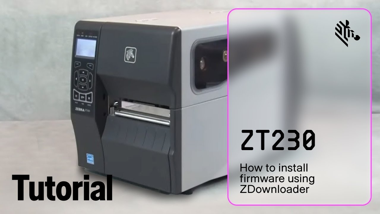 How to install firmware using ZDownloader | ZT230 Printer | Zebra - YouTube