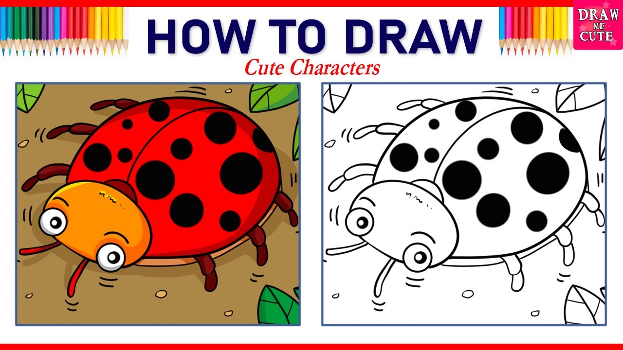Draw Me Cute LADYBUG | Easy and Fun Drawing | Cute Characters - YouTube