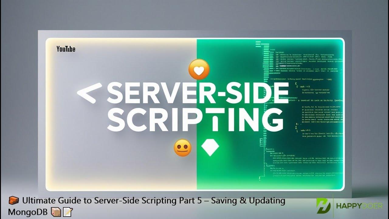 Ultimate Guide to Server-Side Scripting Part 5 - Saving & Updating MongoDB - YouTube