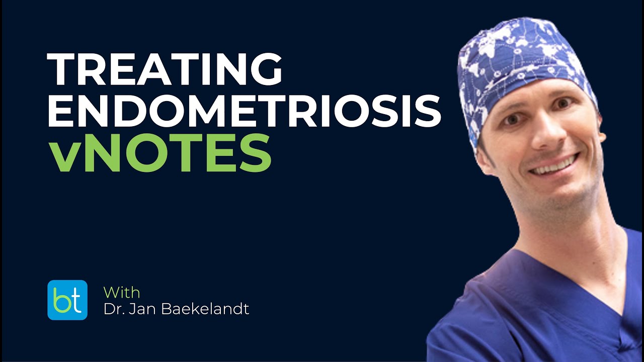 Treating Endometriosis w/ vNOTES - YouTube