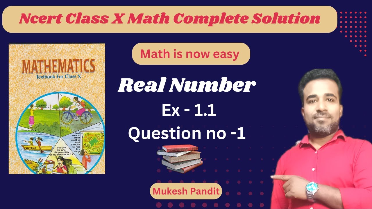 NCERT Class X Math Real Number Ex - 1.1 Question no -1 - YouTube