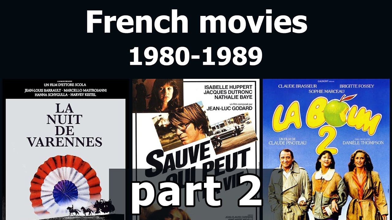 French movies from the 1980s - part 2 - YouTube