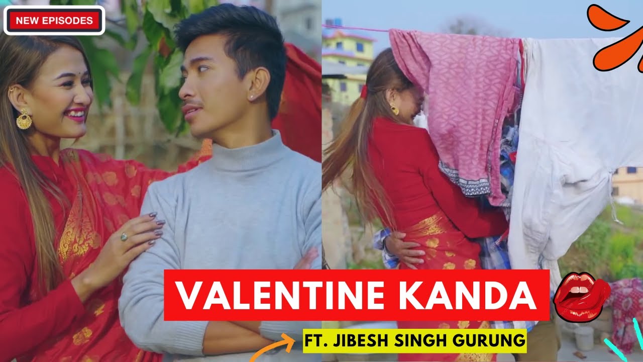 Valentine Kanda 2 - Special Episode | AAjkal Ko Love | Jibesh Gurung | 14 Feb 2024 - YouTube