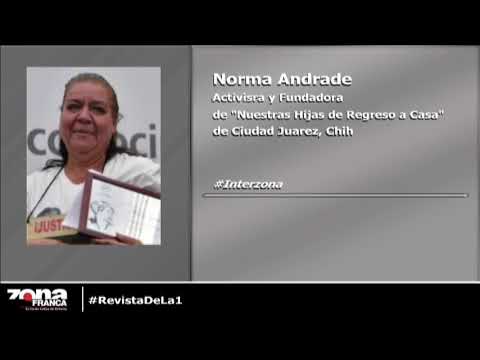 #Interzona: Norma Andrade, activista y fundadora de "Nuestras hijas de ...