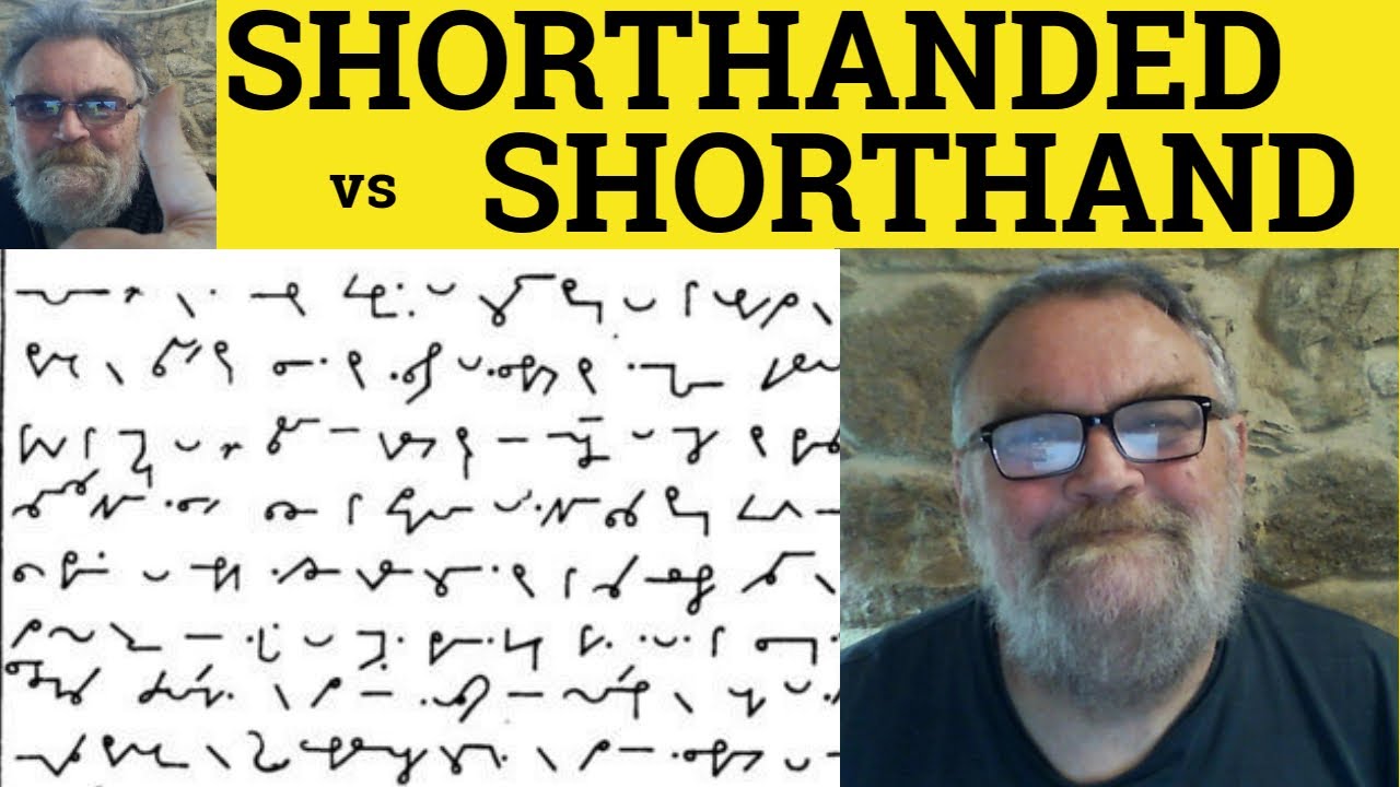 🔵 Shorthand Meaning - Shorthanded Definition - Shorthand Examples ...