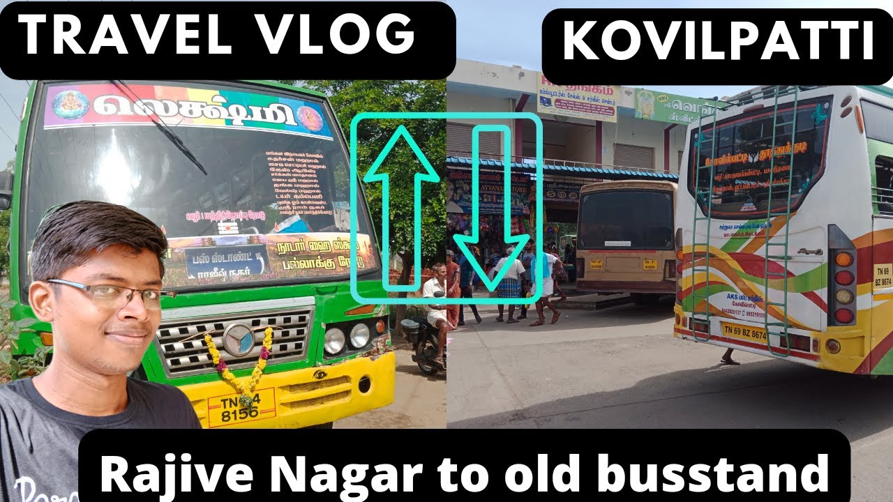 MiniBus |Travel vlog |Kovilpatti | Rajive Nagar to | old Bus stand up ...