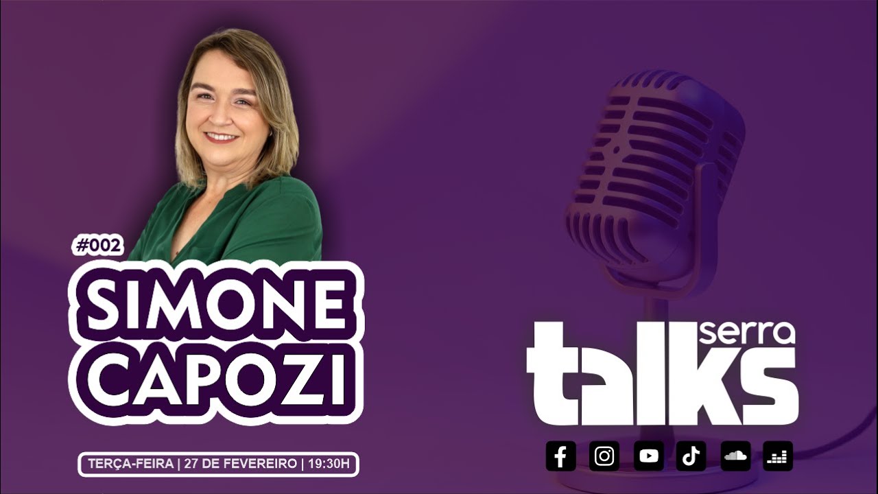 SERRA TALKS - SIMONE CAPOZI | PROGRAMA #002 - YouTube