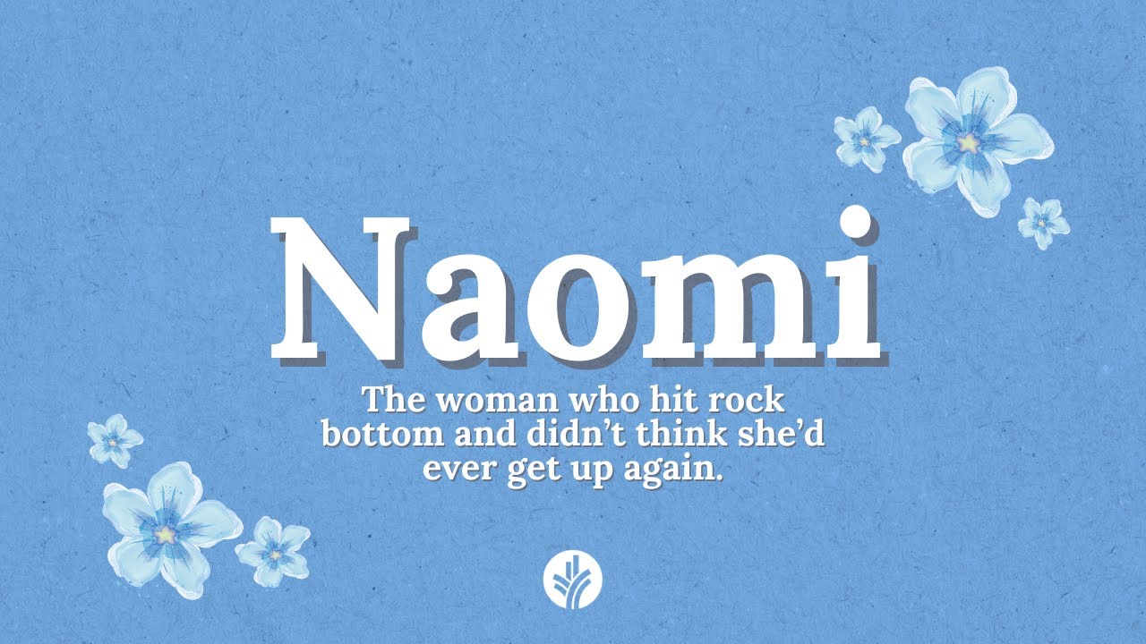 Naomi - The Women of the Bible at a Glance - YouTube