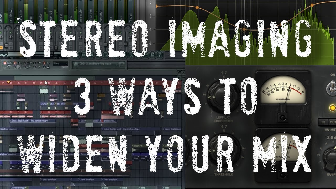 Stereo Imaging - 3 Ways to Widen Your Mix - 5 Minute Mixing Tips - YouTube