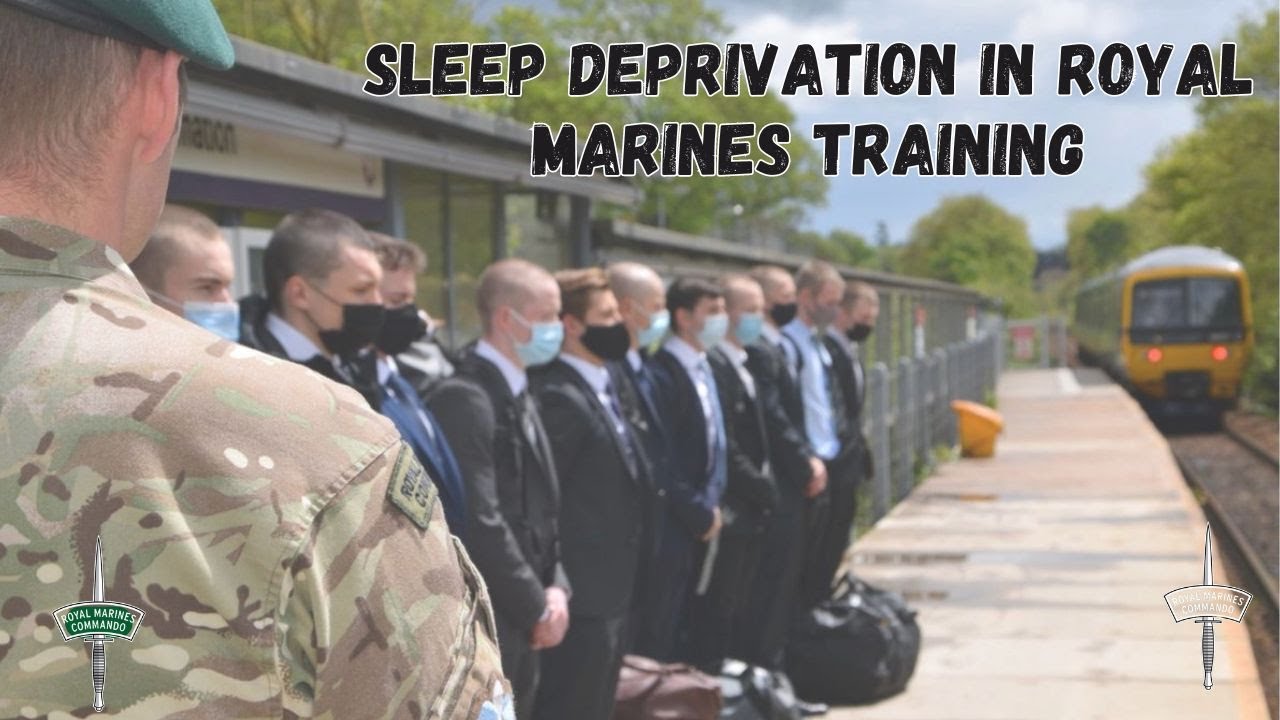 Sleep Deprivation in Royal Marines Training - YouTube