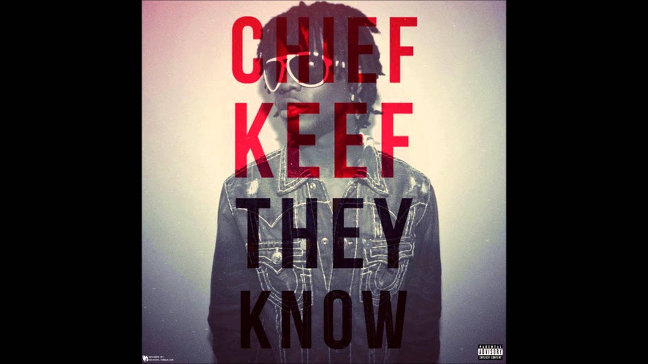 Chief keef - they know remix - YouTube