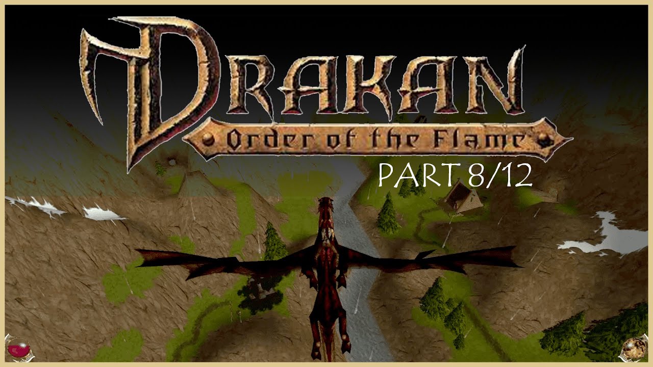 Drakan: Order of the Flame (Hardest Difficulty) - Part 8 - YouTube