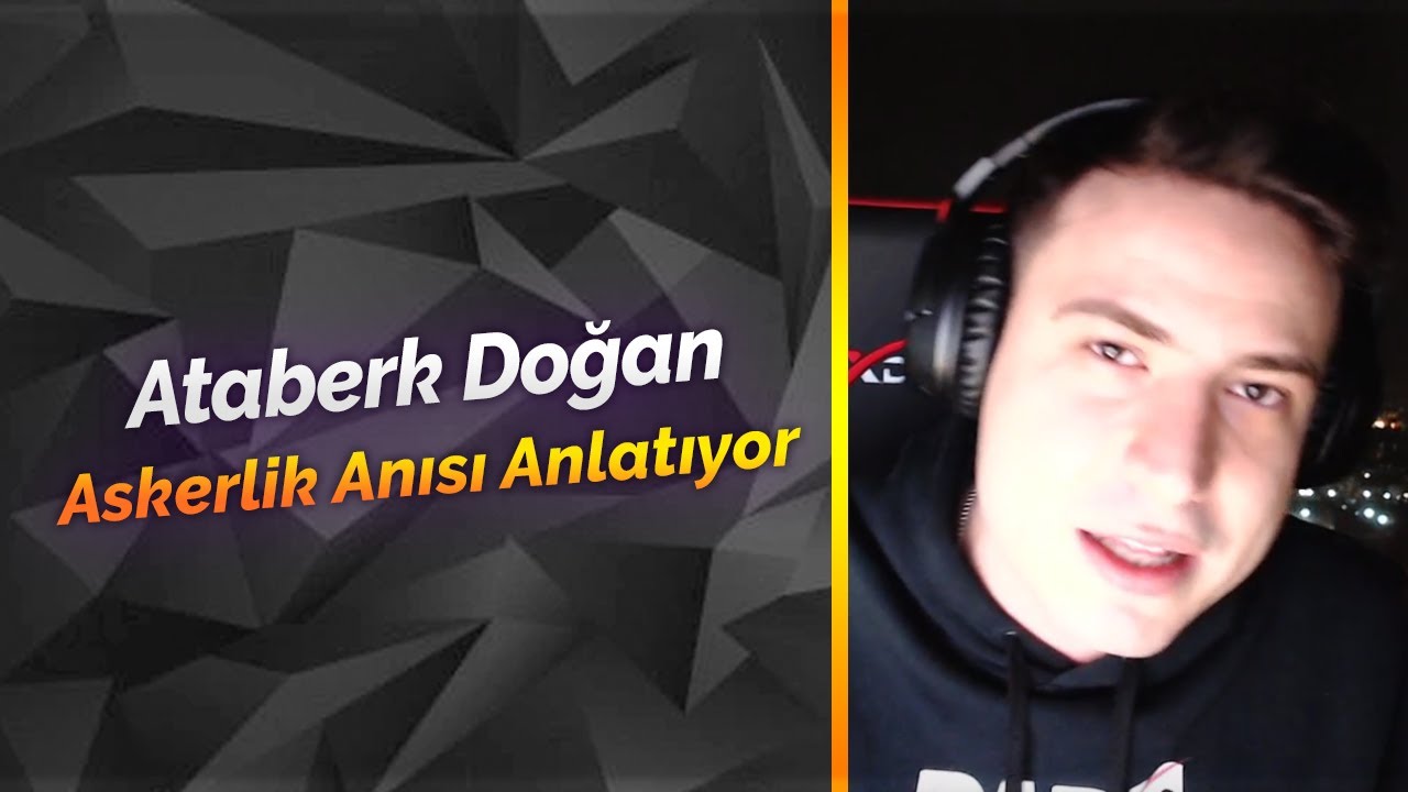 Ataberk Doğan - Askerlik Anısı Anlatıyor - YouTube