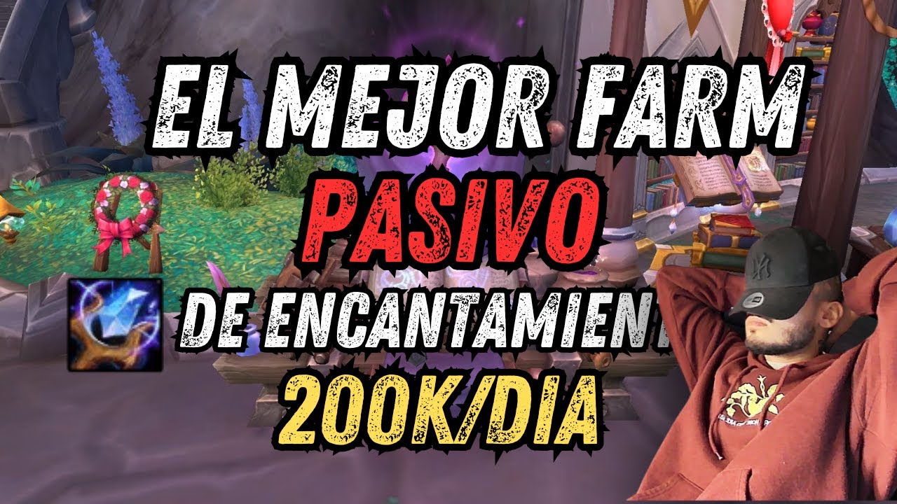 💰SACA 200K al DÍA de ORO con el MEJOR FARM PASIVO de ENCANTAMIENTO ...