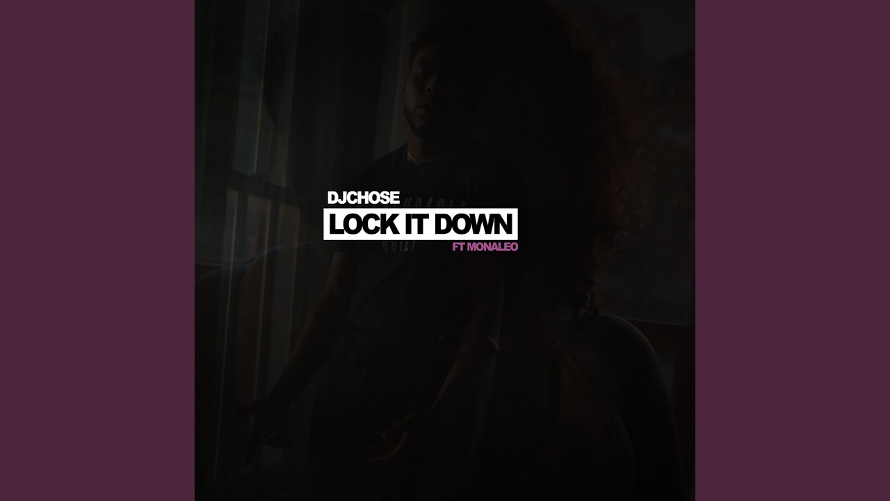 Lock It Down - YouTube Music