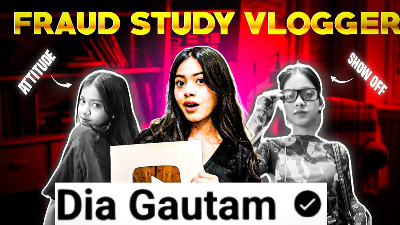 Dia Gautam Exposed *with proofs * | Study Vloggers Exposed @DiaGautam ...