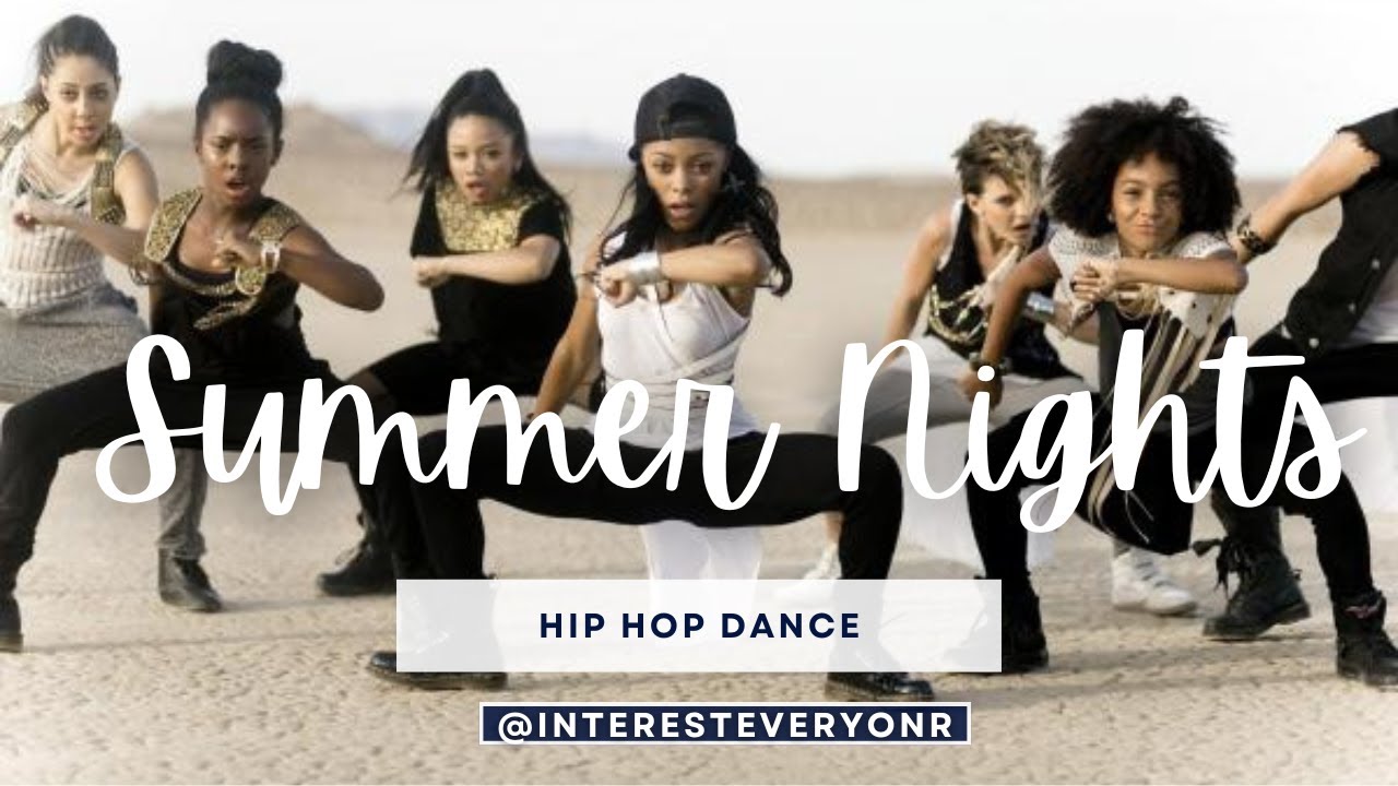 Unleash Your Summer Vibes with Hot Hip Hop Dance Moves | Summer Nights ...