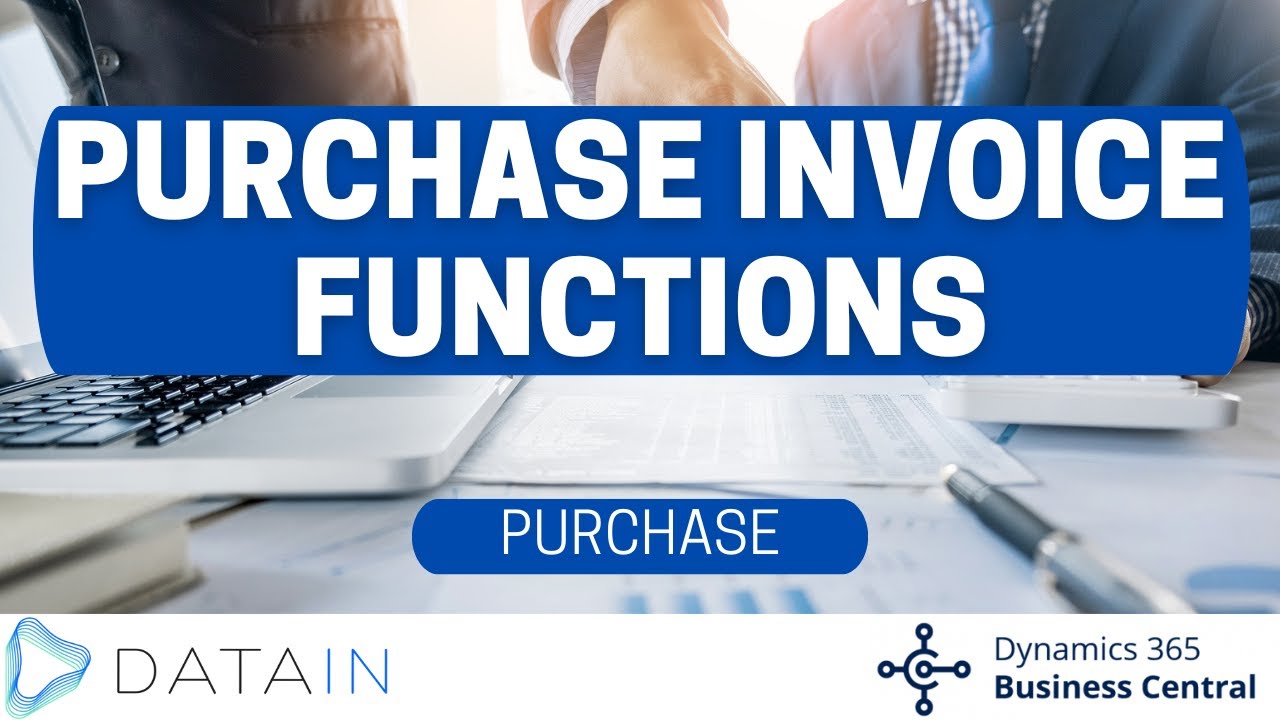 4.3.5 Purchase Process/ PURCHASE INVOICE FUNCTIONS - Dynamics Business ...