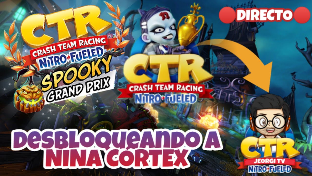 Desbloqueando a Nina Cortex en Crash Team Racing nitro fueled|Gameplay ...
