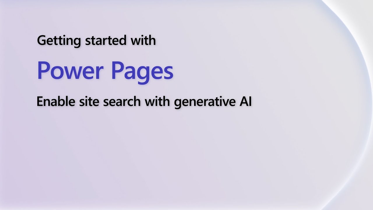 Enable site search with generative AI with Power Pages | Getting ...