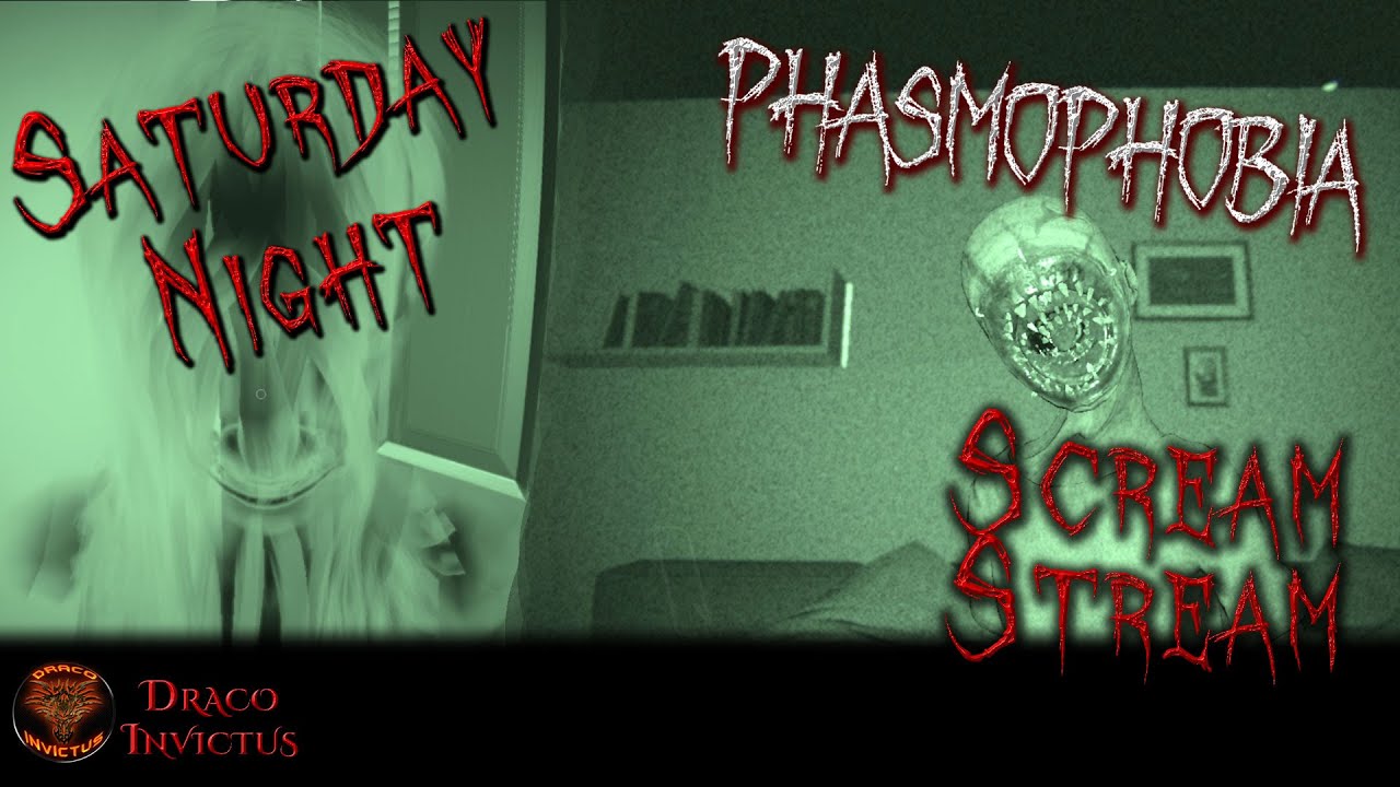 Phasmophobia Saturday Night Scream Stream with Friends - YouTube