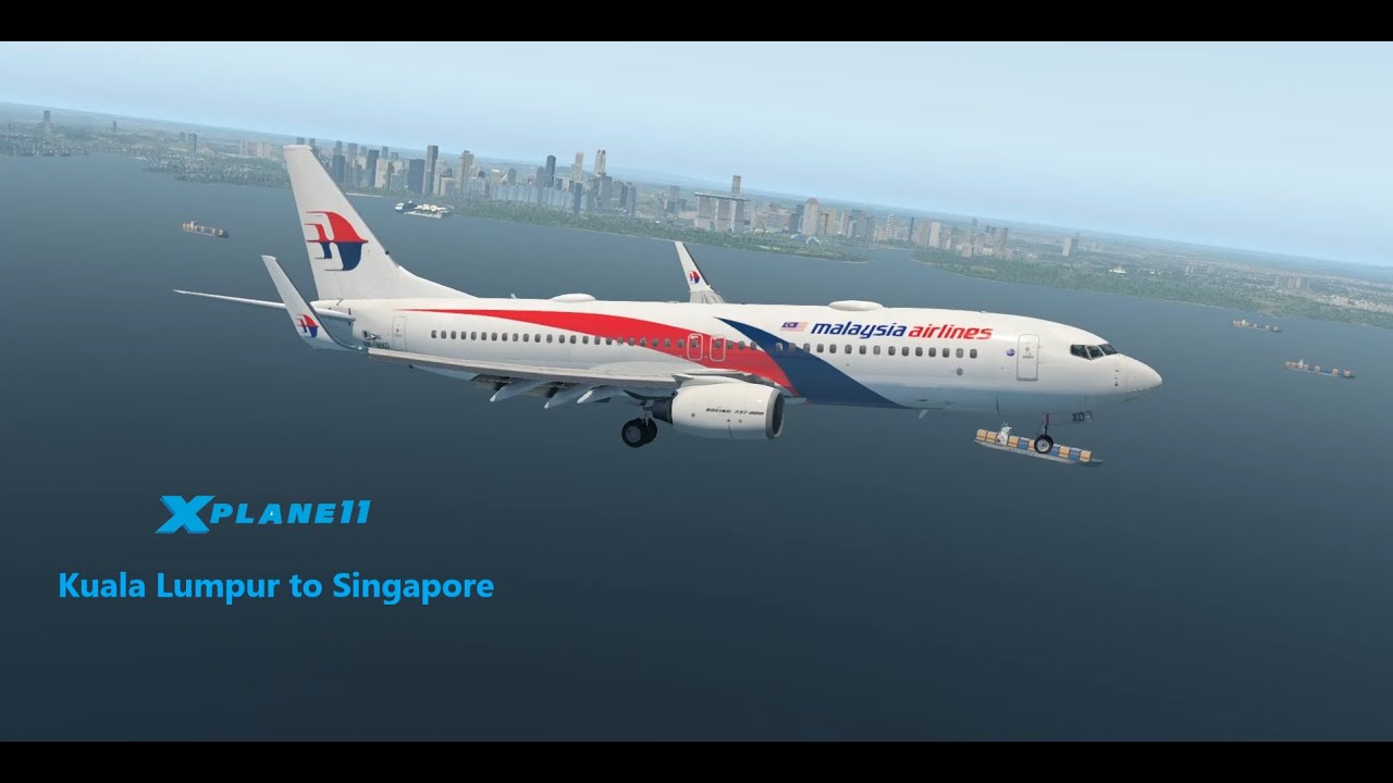 Malaysian Airlines || 737-800 || Kuala Lumpur to Singapore || MH 605 ...