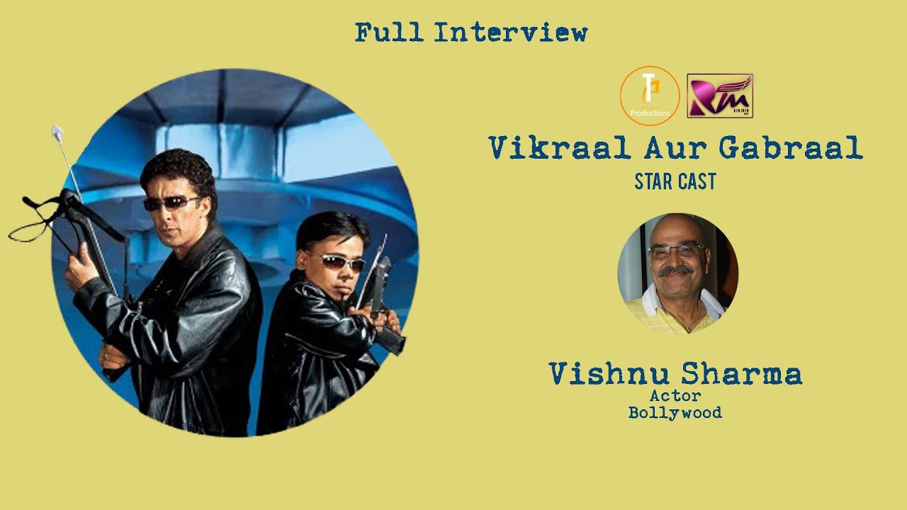 VIKRAAL AUR GABRAAL Show Cast - Vishnu Sharma | Full Interview | 2021 ...