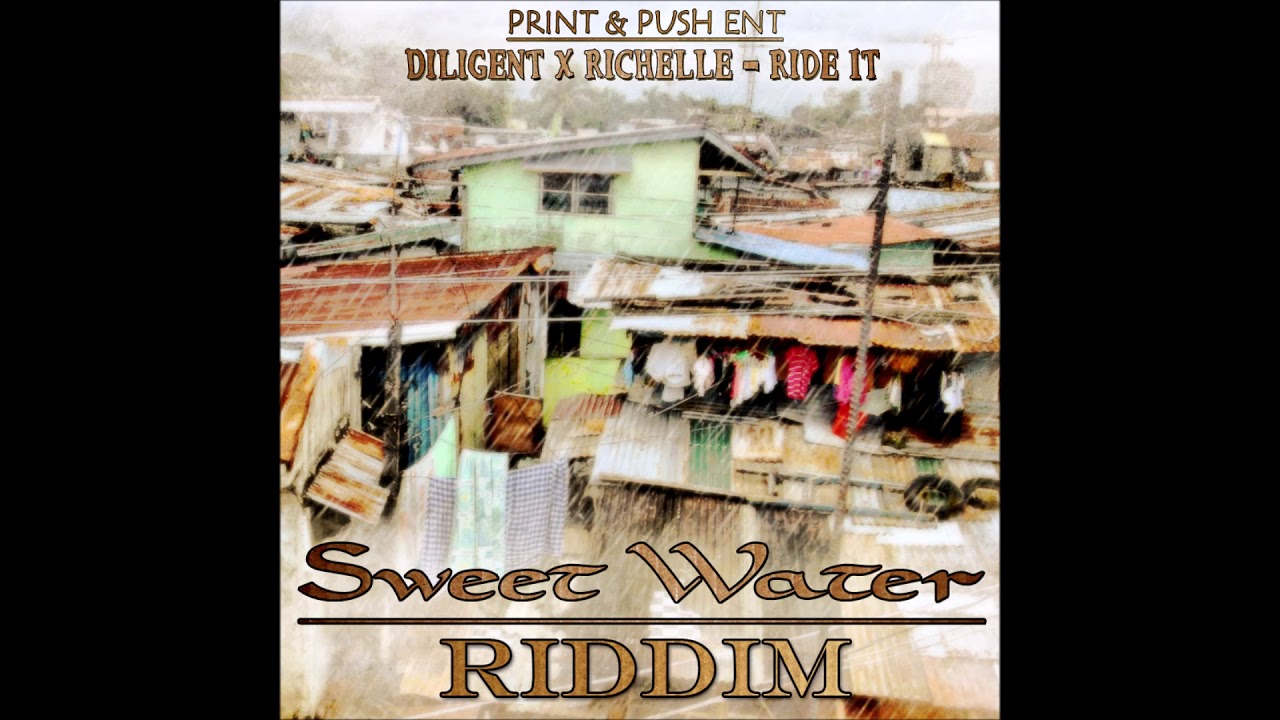 Diligent x richelle j ride it (sweet water riddim) - YouTube