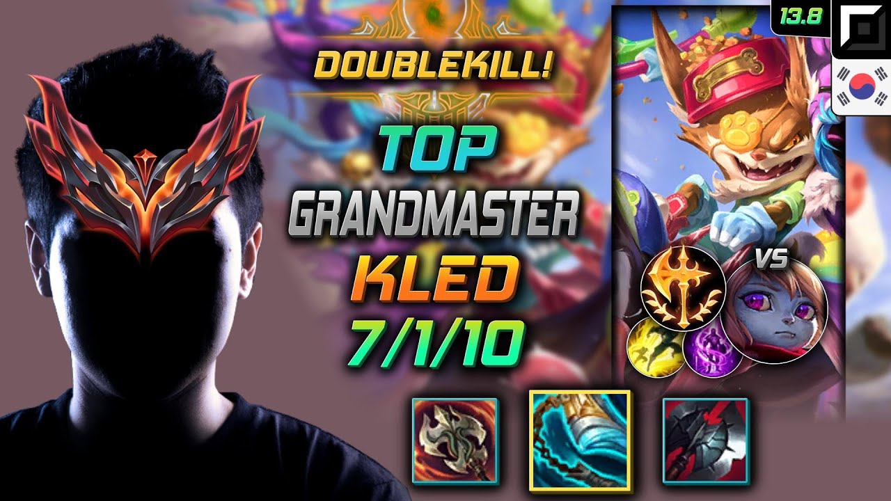 천상계 탑 클레드 템트리 룬 발분 정복자 - GrandMaster Kled Top vs Poppy - 롤 KR 13.8 ...