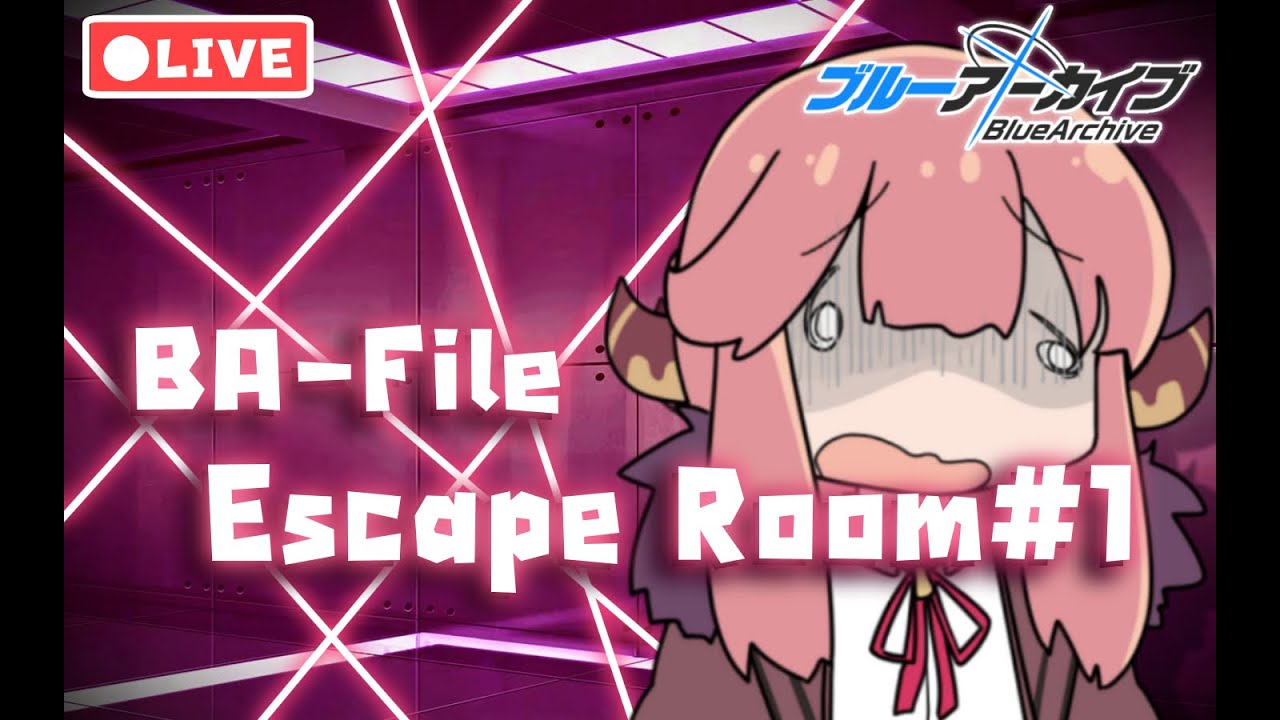 [Blue Archive] 🔴 BA-File: Escape Room#01 คุณจะหนีออกจากห้องนี้ไปได้ ...