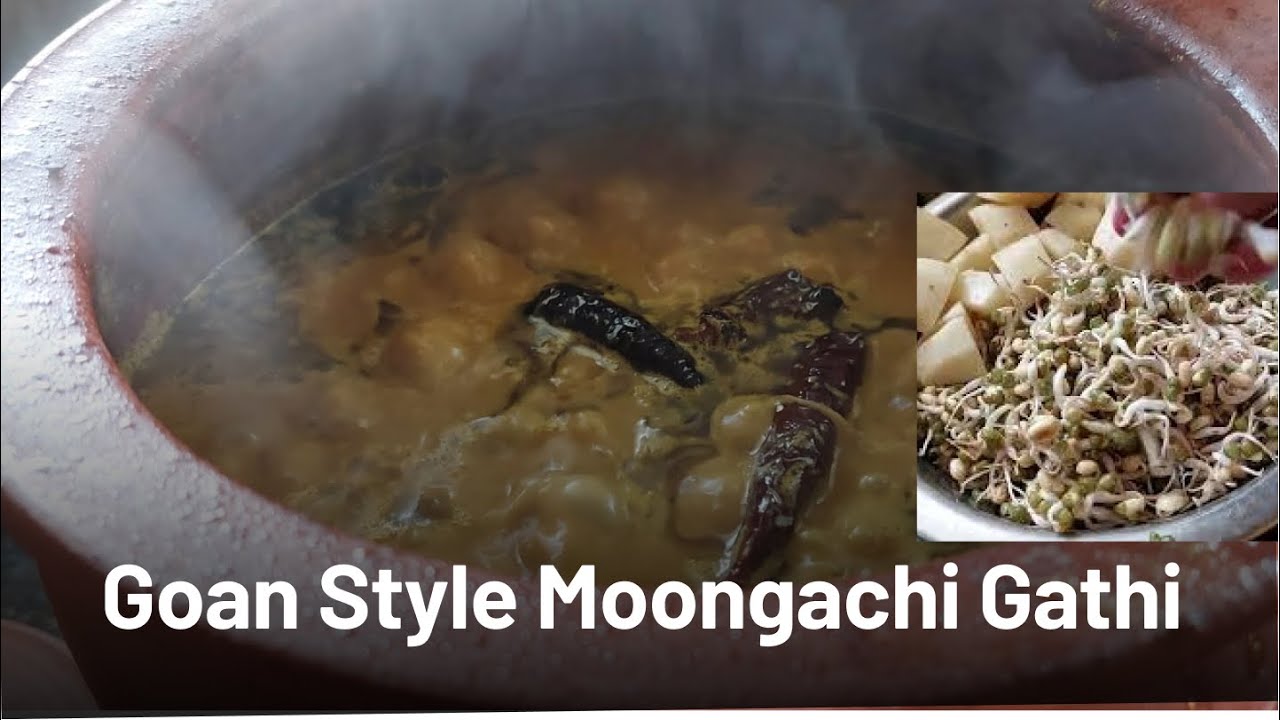 Goan Mooga Gathi/Sprouted lentils Curry/Moongache Ghati Ross/Matki Ross ...