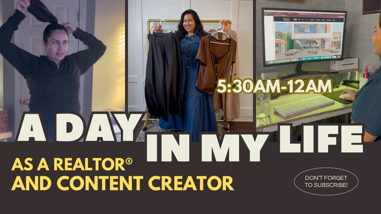 A Day in My Life as a REALTOR® & Content Creator (5:30AM–12AM) - YouTube