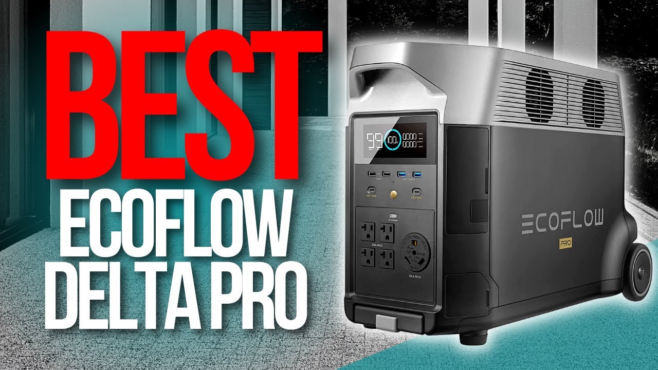 📌 Ecoflow Delta Pro review | Best Power Stations -Holiday BIG SALE 2023 ...