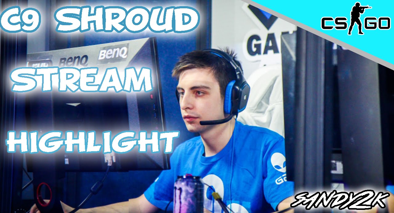 Cloud9 shroud | Highlight Montage #1 - YouTube