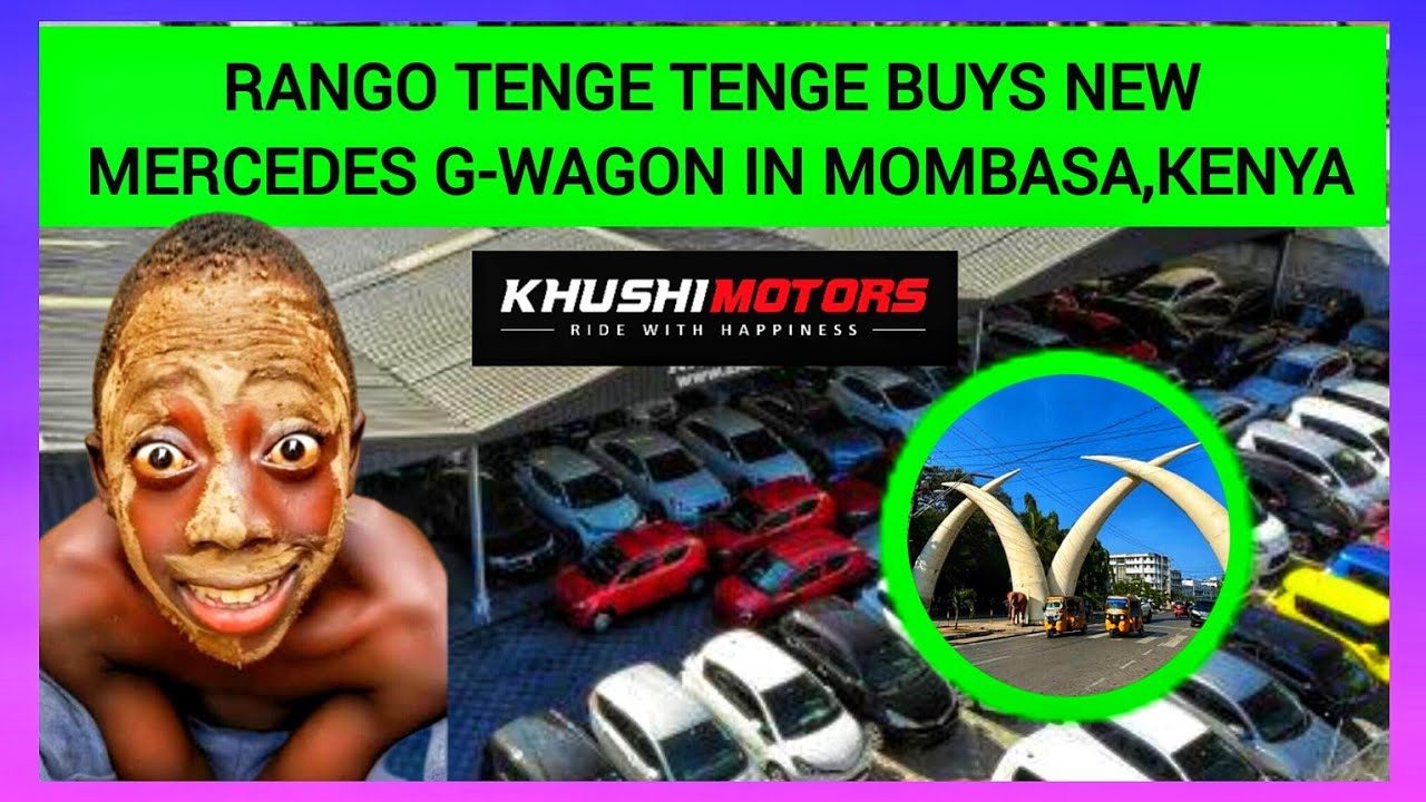 Rango Tenge Tenge in Mombasa | Working with Khushi Motors & The ...