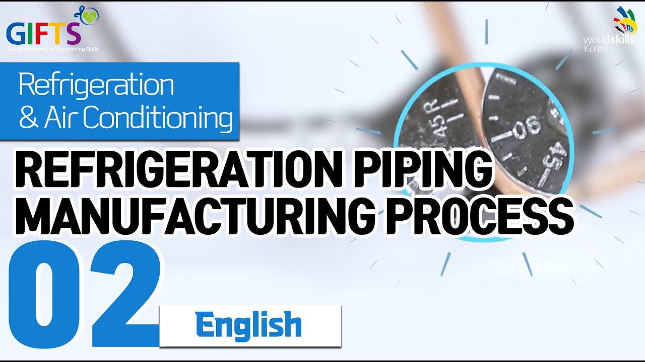 02_Refrigeration piping manufacturing process(Eng.ver) - YouTube