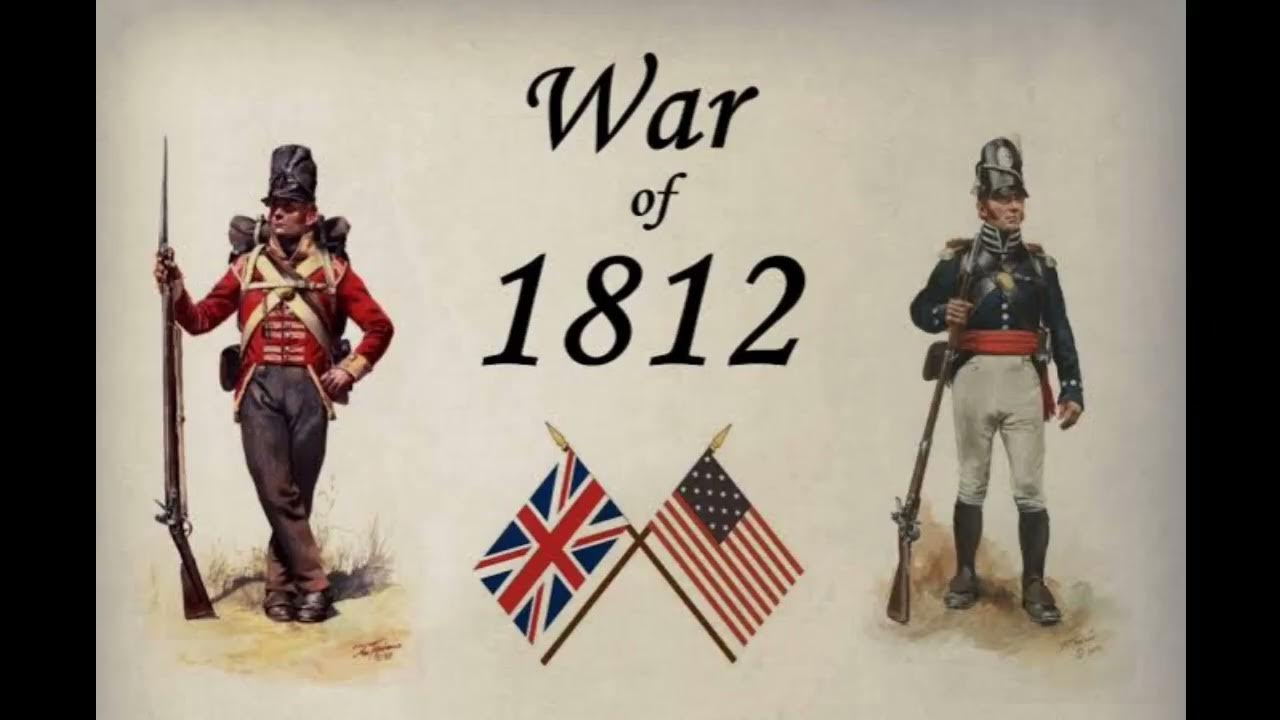 War of 1812 (1812-1815) - Second war for independence against Britain. - YouTube