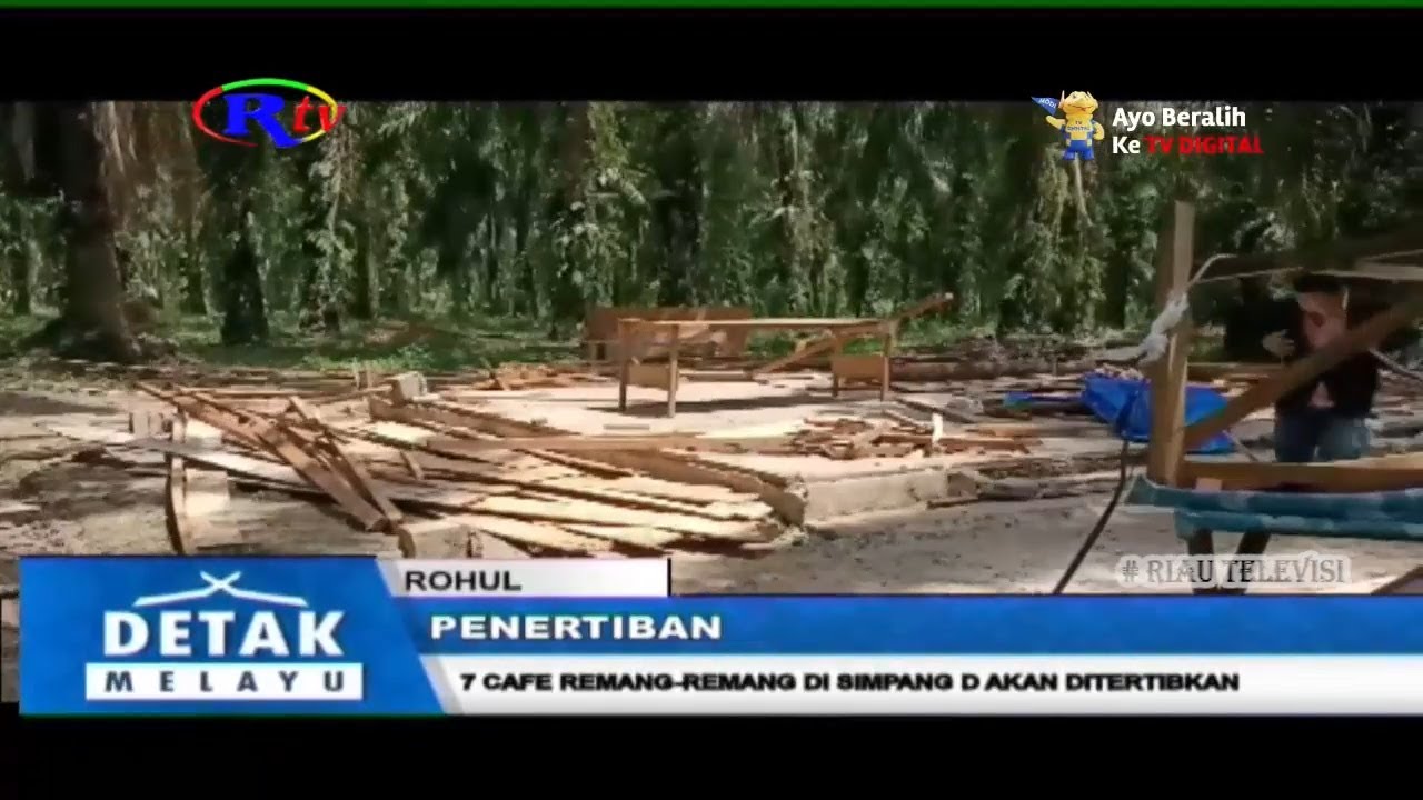 7 CAFE REMANG REMANG DI SIMPANG D DITERTIBKAN - YouTube