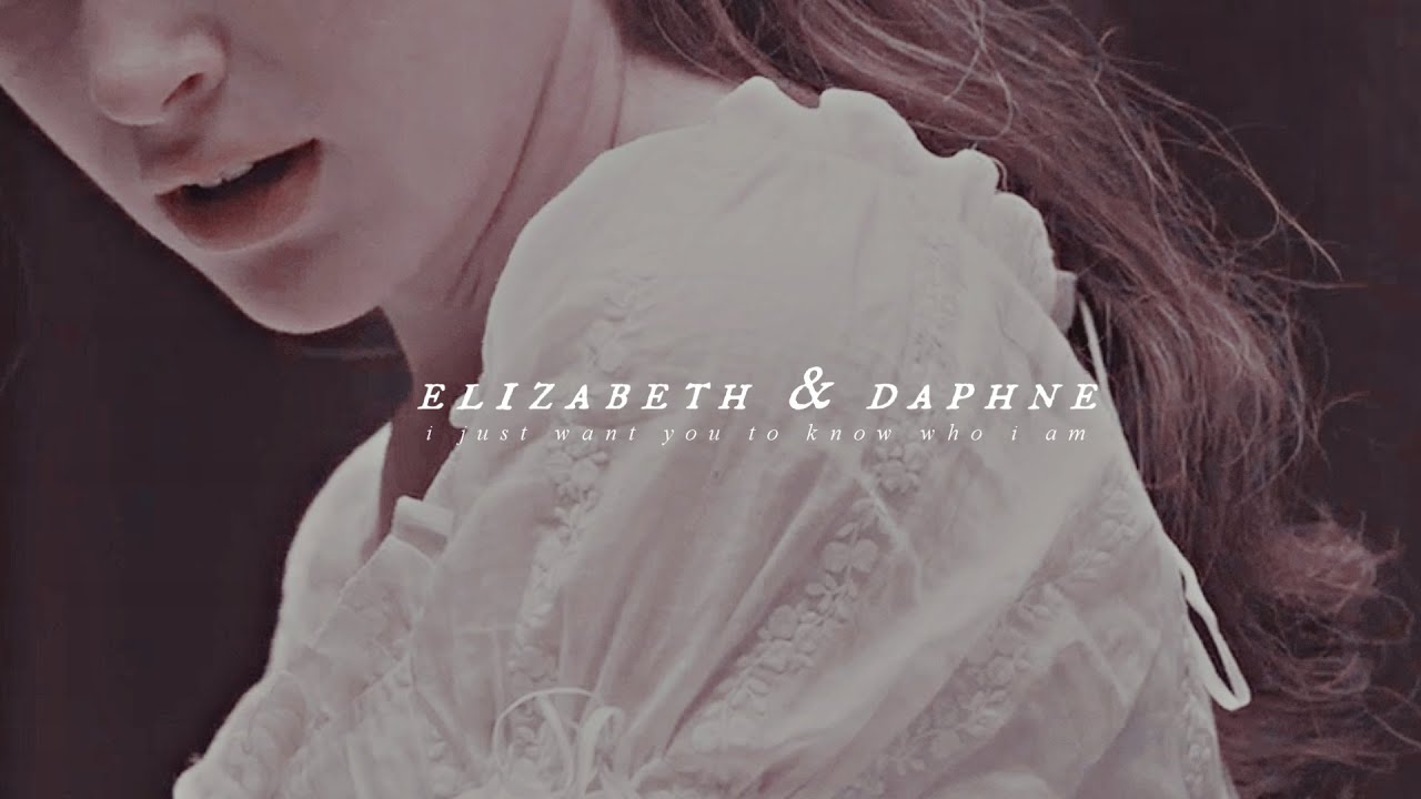 Daphne & Elizabeth I I Just Want You To Know Who I Am - YouTube