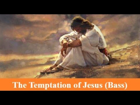 The Temptation Of Jesus (Bass) - YouTube
